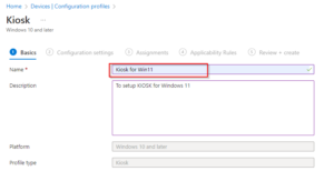 Setup Window 11 KIOSK mode with Intune – endusersupports.com